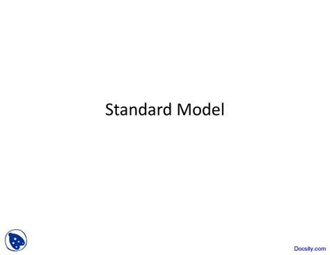 standard model general physcis lecture slides docsity