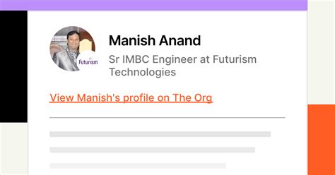 Manish Anand Sr Imbc Engineer At Futurism Technologies The Org