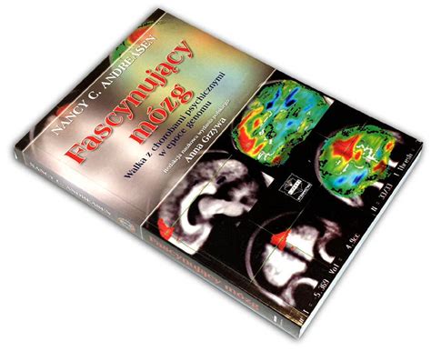 Nancy C Andreasen FascynujĄcy MÓzg Antykwariat Internetowy Sobieski
