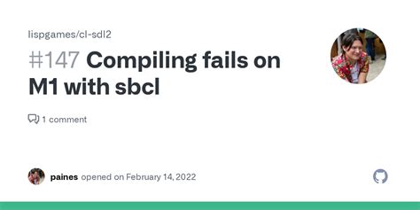 compiling fails on m1 with sbcl · issue 147 · lispgames cl sdl2 · github
