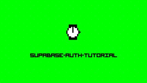 Supabase Auth Tutorial Stories Hackernoon