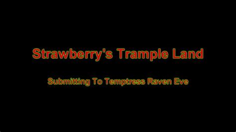 Submitting To Temptress Raven Eve Strawberrys Trample Land Clips4sale
