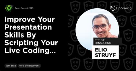 Improve Your Presentation Skills By Scripting Your Live Coding Demos To Perfection By Elio Struyf
