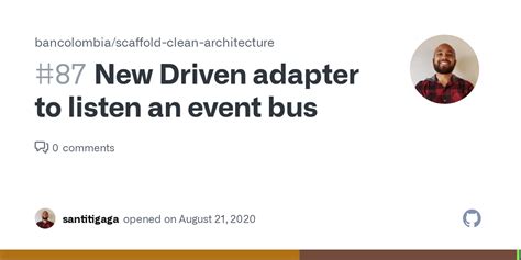 New Driven Adapter To Listen An Event Bus Issue Bancolombia Scaffold Clean Architecture