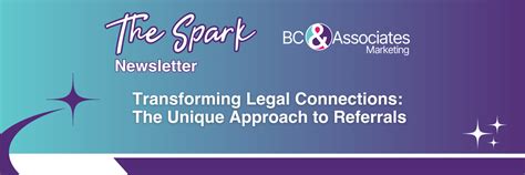 Transforming Legal Connections The Unique Approach To Referrals