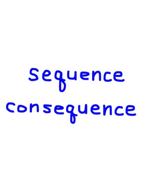 sequence consequence