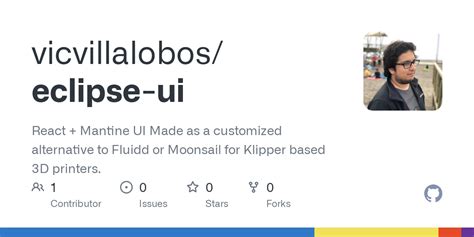 Github Vicvillalobos Eclipse Ui React Mantine Ui Made As A Customized Alternative To Fluidd