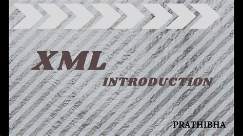 XML INTRODUCTION YouTube