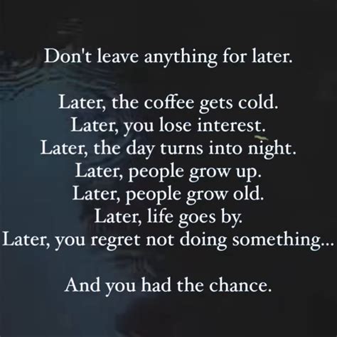 Rahul Setia On Linkedin Dont Leave Anything For Later