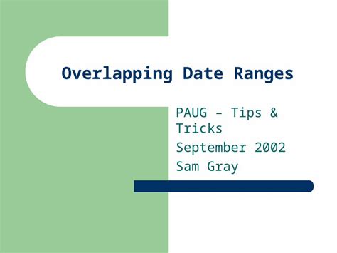 PPT Overlapping Date Ranges DOKUMEN TIPS
