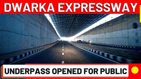 Dwarka Expressway Underpass Opened For Public Use ☎️ 9810101017 Youtube
