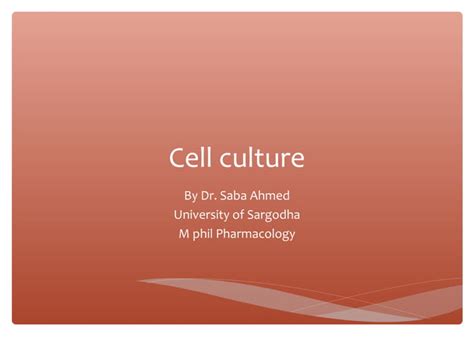 Cell Culture Introduction Ppt Biotech And Biomedical Industry