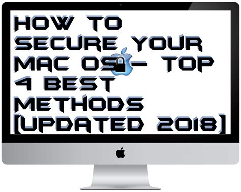 How To Secure Your Mac Top Best Methods Updated