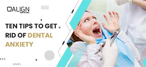 10 Tips To Get Rid Of Dental Anxiety Overcome Your Dental Fear
