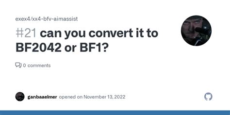Can You Convert It To Bf Or Bf Issue Exex Xx Bfv Aimassist Github