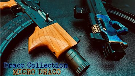 Draco Collection “custom Micro Draco” Youtube
