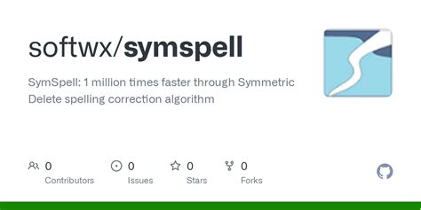Github Softwxsymspell Symspell 1 Million Times Faster Through Symmetric Delete Spelling