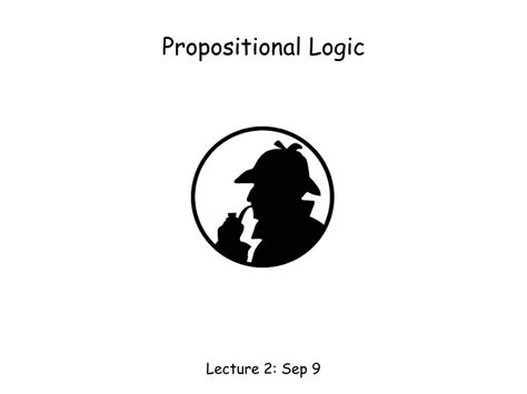 PPT Understanding Propositional Logic Logical Statements And Valid Arguments PowerPoint