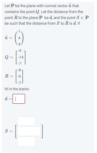 answered let p be the plane with normal vector that contains the point
