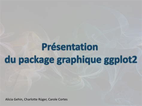 Ppt Présentation Du Package Graphique Ggplot2 Powerpoint Presentation Id5795430
