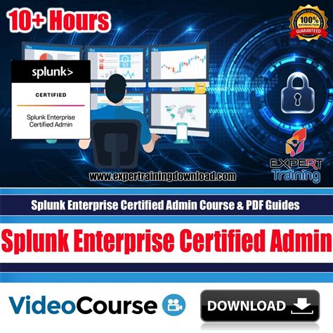 Splunk Enterprise Certified Admin Course And Pdf Guides Expert Training