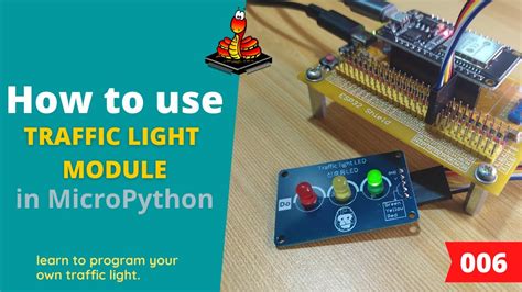 006 Micropython Technotes Traffic Light Led Youtube