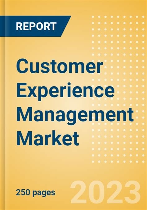 Customer Experience Management Market Size Trends And Analysis By