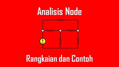 Rangkaian Analisis Node Dan Contoh Wira Electrical Engineering Portal
