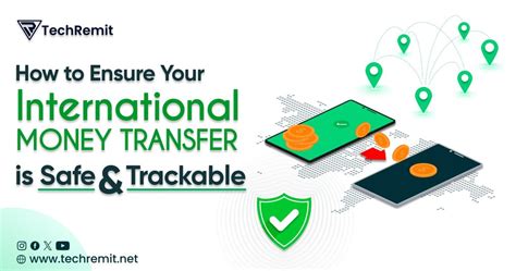 How To Keep Your International Money Transfer Safe And Trackable