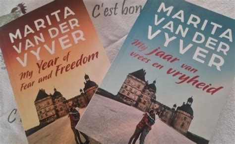 My Jaar Van Vrees En Vryheid Deur Marita Van Der Vyver N Resensie
