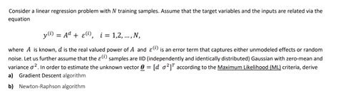Consider A Linear Regression Problem With N Training