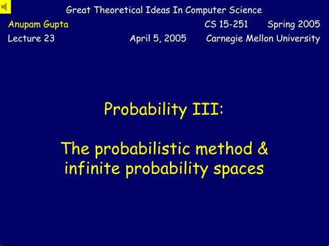 PPT Probability III The Probabilistic Method Infinite Probability Spaces PowerPoint