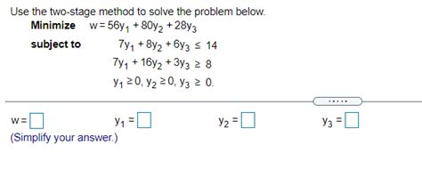 solved use the two stage method to solve the problem below
