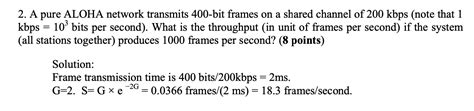 solved 2 a pure aloha network transmits 400 bit frames on a