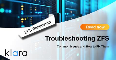 Troubleshooting Zfs Common Issues And How To Fix Them Klara Systems