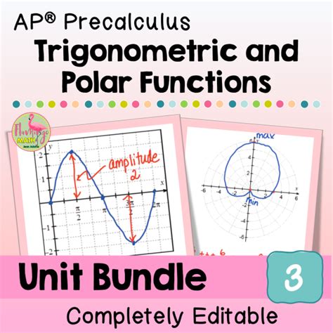 Ap Precalculus Trigonometric And Polar Functions Unit 3 Flamingo Math With Jean Adams