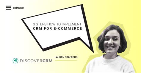 Three Steps Towards A Smooth CRM Implementation For E Commerce Edrone CRM For E Commerce