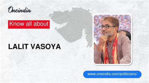 Lalit Vasoya Age Biography Education Wife Caste Net Worth And More