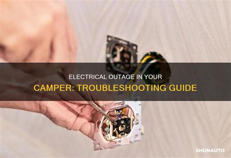 Electrical Outage In Your Camper: Troubleshooting Guide | ShunAuto