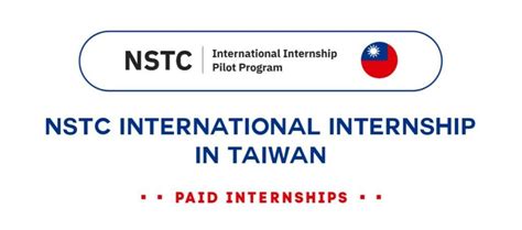 Nstc International Internship 2024 2025 In Taiwan Presspayng Blog