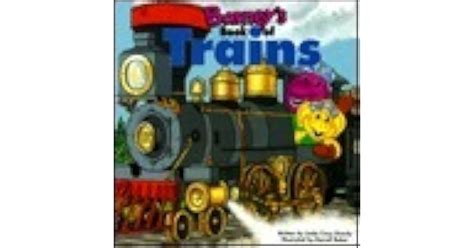 Barneys Book Of Trains By Linda Cress Dowdy
