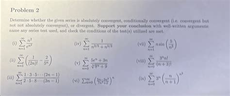 solved problem 2determine whether the given series is