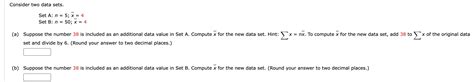 Solved Consider two data sets Set A n xˉ Set Chegg