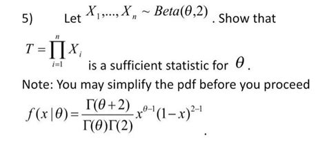 Solved Let X XnBeta θ Show that T i nXi is a Chegg com