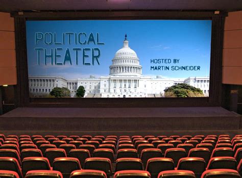 Political Theater