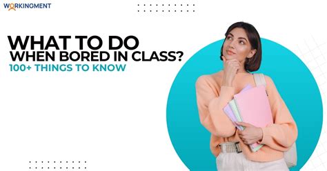 What To Do When Bored In Class 100 Things To Know