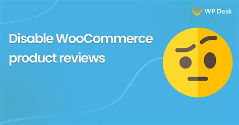 How To Disable Woocommerce Product Reviews