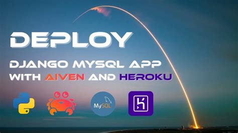 Deploy A Django Full Stack App With Mysql Backend With Aiven And Heroku Gerardo Sanchez Deploy A Django Full Stack App With Mysql Backend With Aiven And Heroku Gerardo Sanchez
