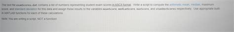 solved the text file examscores dat contains a list of