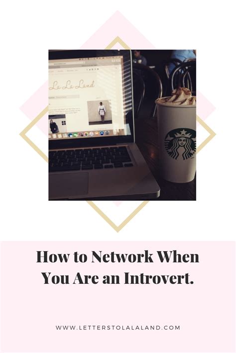 Letters To LA LA Land How To Network When You Are An Introvert